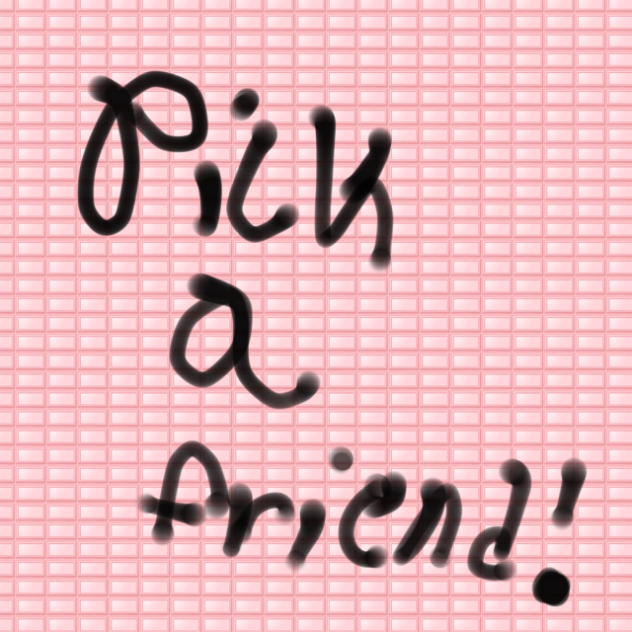 Pick a friend - ibisPaint