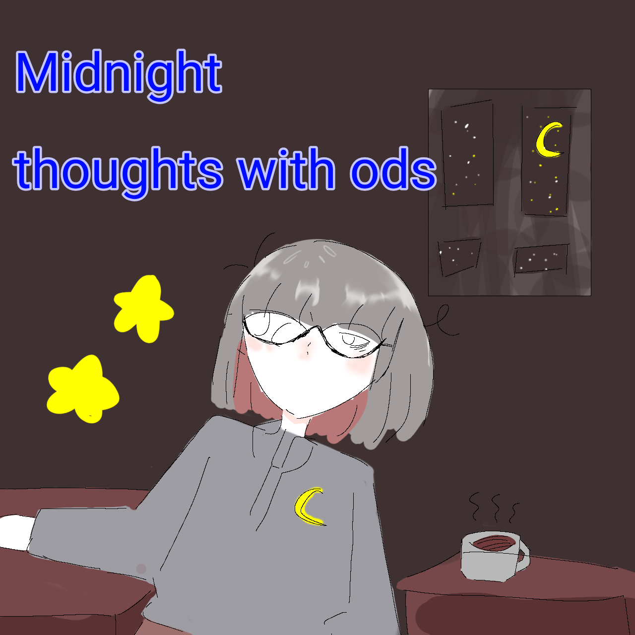midnight thoughts with ods - ibisPaint