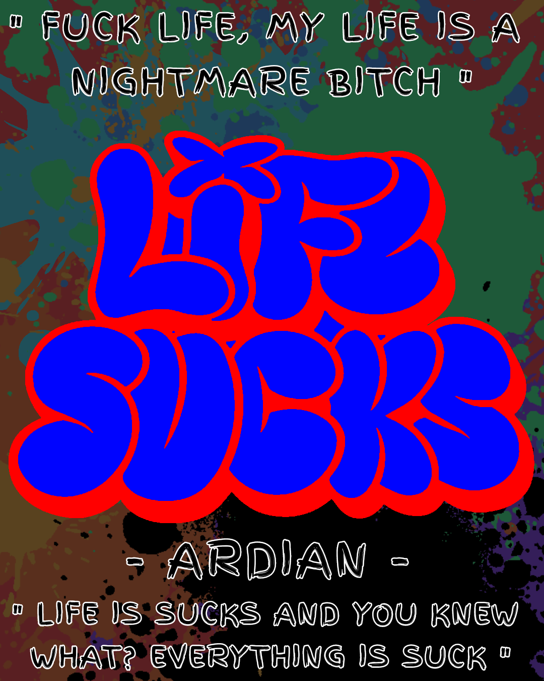 Life Sucks - ibisPaint