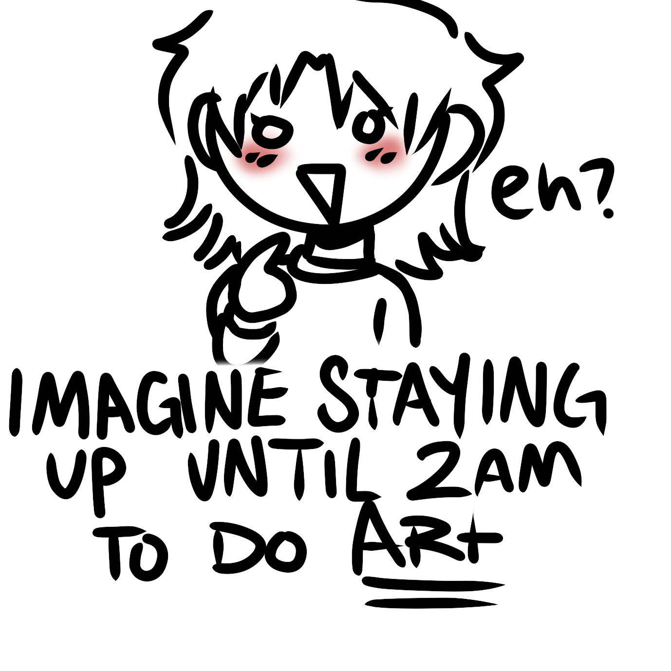 What, I didn’t stay up until 2…. - ibisPaint