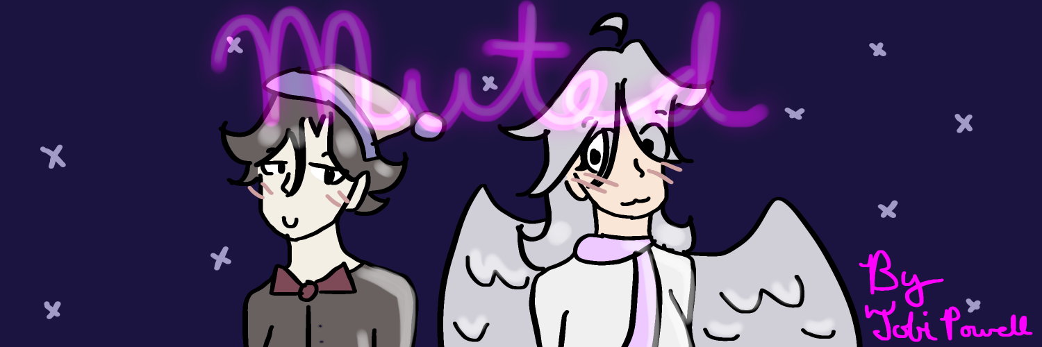 FOR MUTED BY TOBI POWELL - ibisPaint