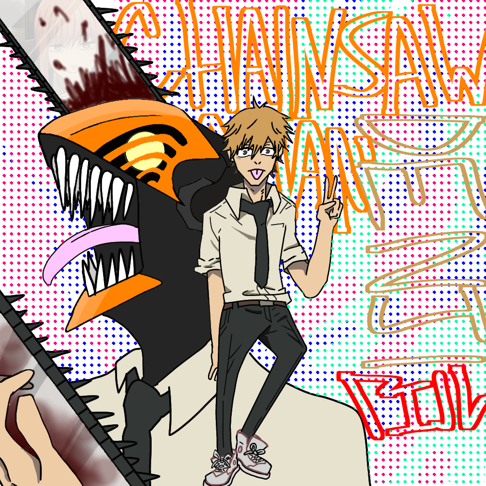 The Chainsaw Man! - ibisPaint