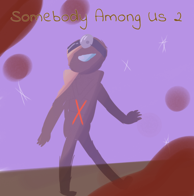 Somebody Among Us 2 fanart - ibisPaint