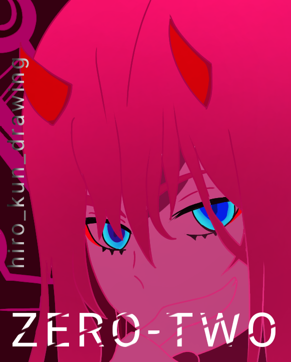 ZERO TWO - ibisPaint