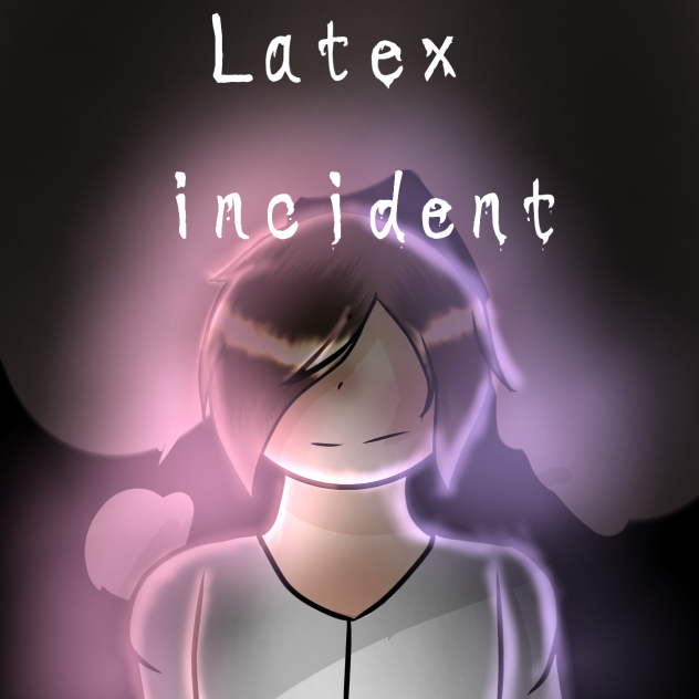 Latex Incident - ibisPaint