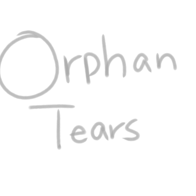 Orphan tears(I won’t finish this) - ibisPaint