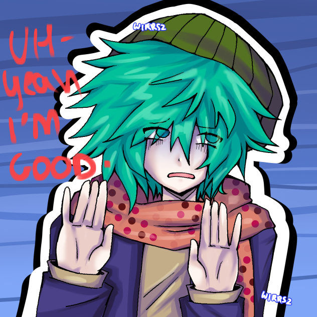 UH- yeah I’m good. - ibisPaint