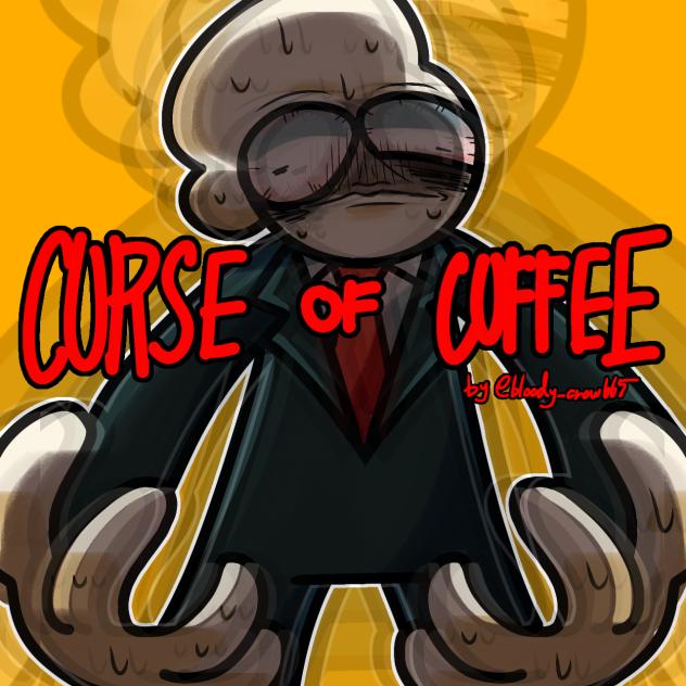Curse Of Coffee - ibisPaint