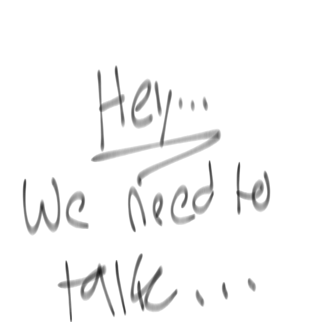 we need to talk - ibisPaint