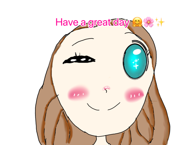 Have a great day - ibisPaint