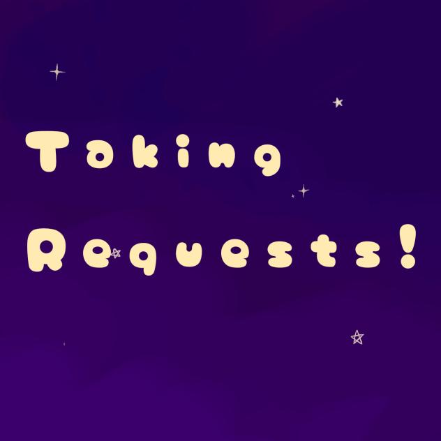 Taking Requests! - ibisPaint