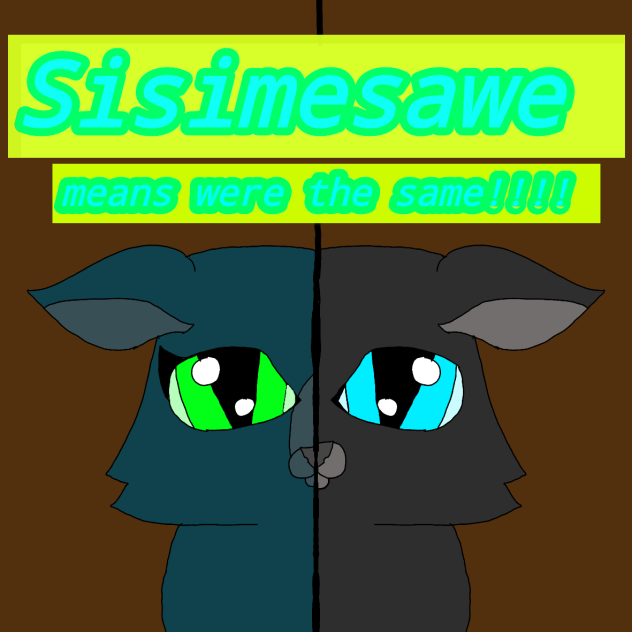 Sisimesawe means were the same name them - ibisPaint