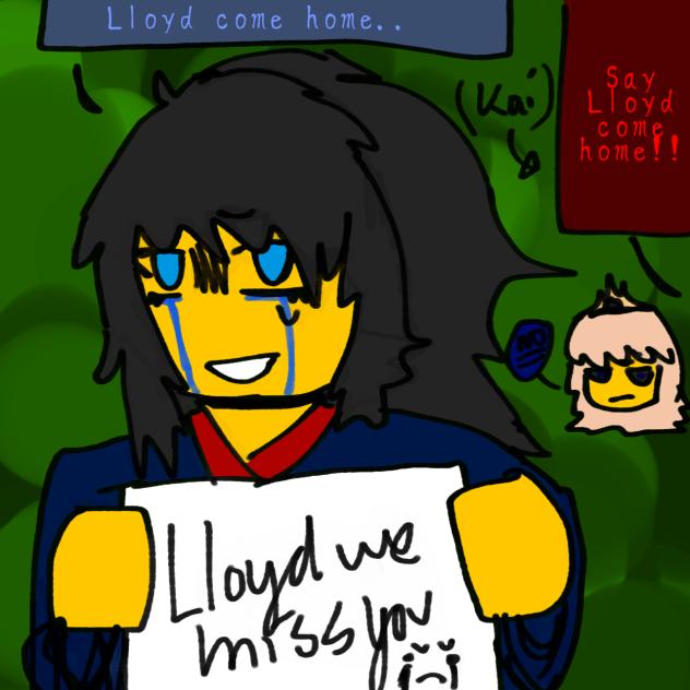 LLOYD COME HOME NOW - ibisPaint