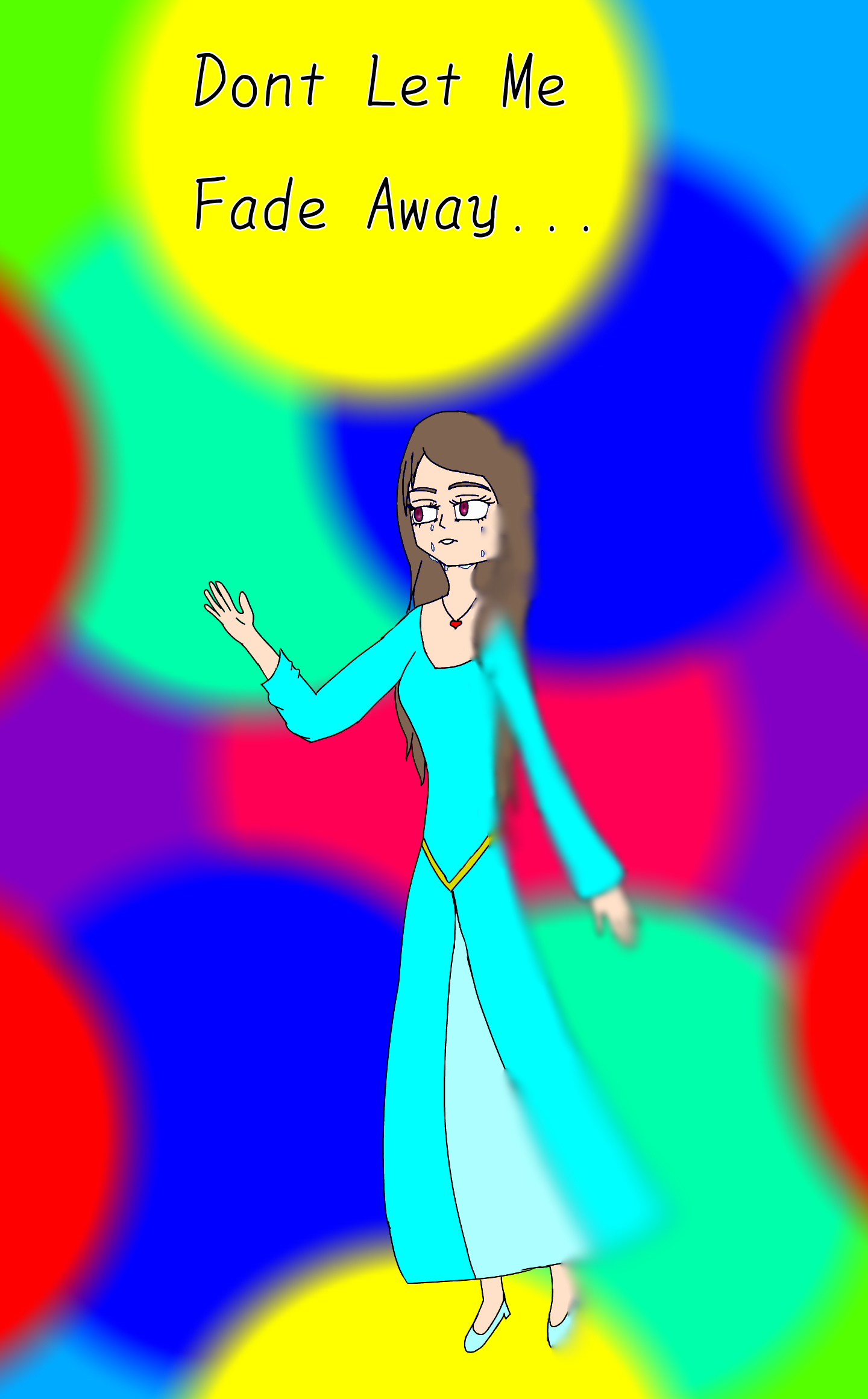Dont Let Me Fade Away - ibisPaint