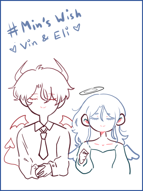 Min's wish Vin & Eli! - ibisPaint
