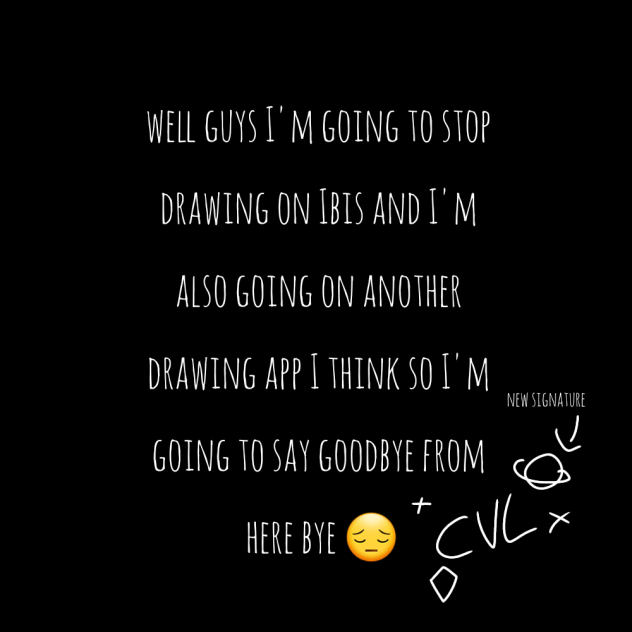 goodbye.... - ibisPaint