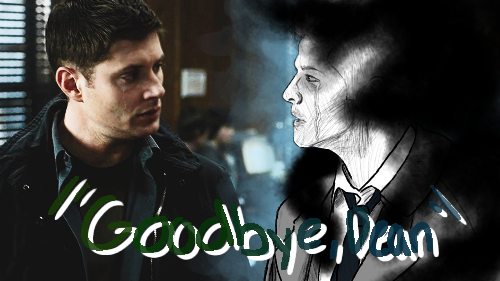 Goodbye, Dean. . . READ DESCRIPTION - ibisPaint
