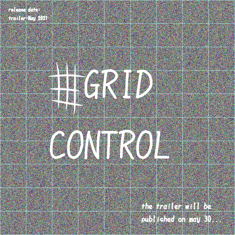 GRID CONTROL TRAILER RELEASE DATE - ibisPaint