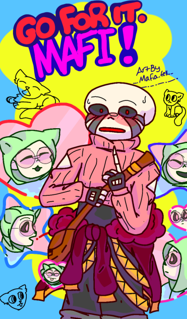 go for it mafi - ibisPaint