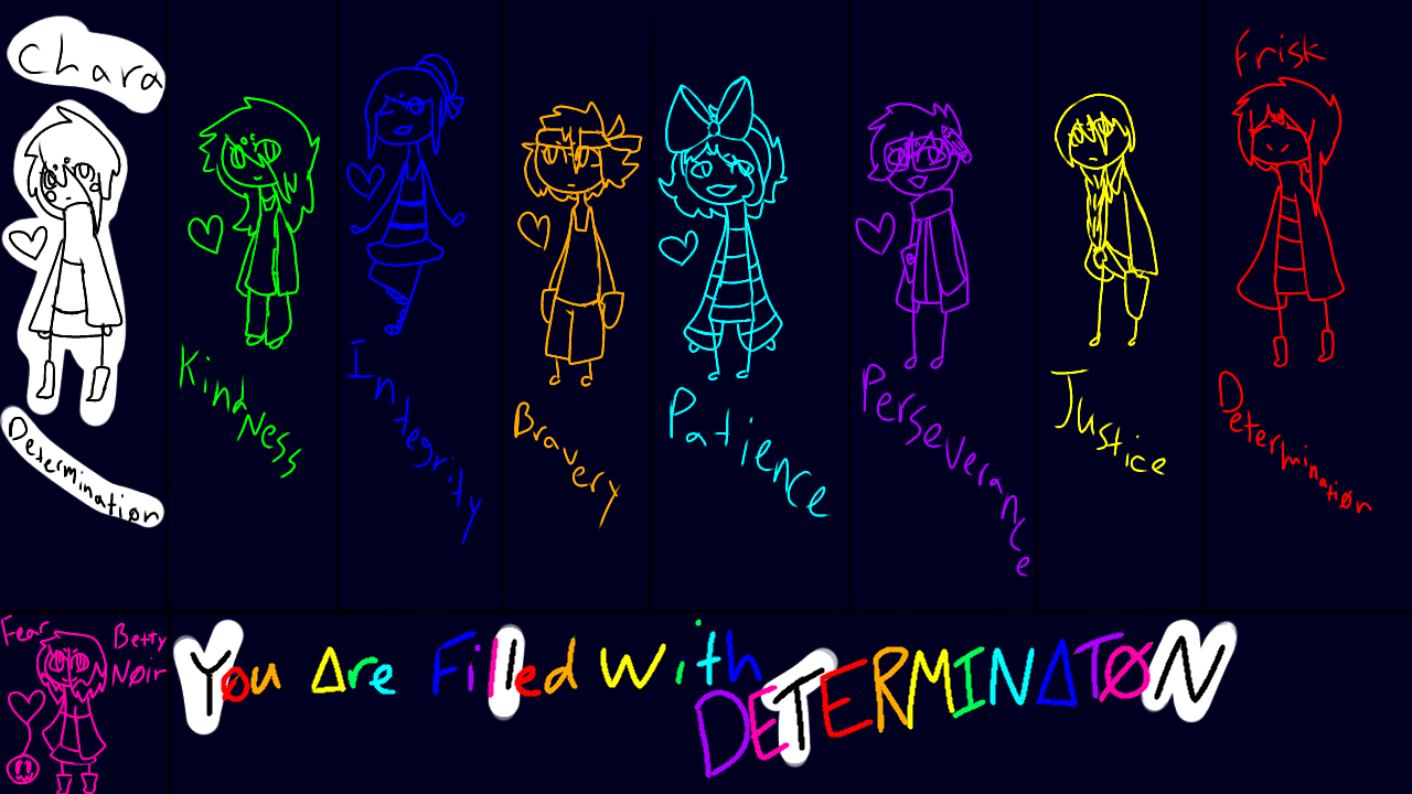 you are filled with DETERMINATION - ibisPaint