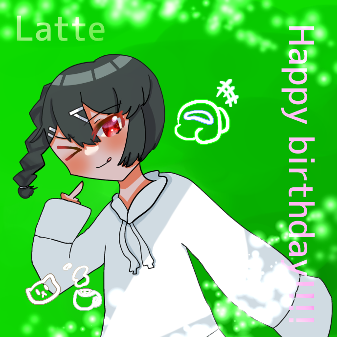 Latteさんはぴば - ibisPaint