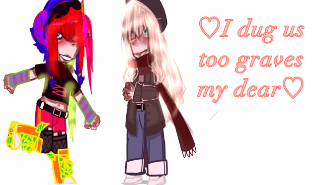 I dug us too graves my dear - ibisPaint