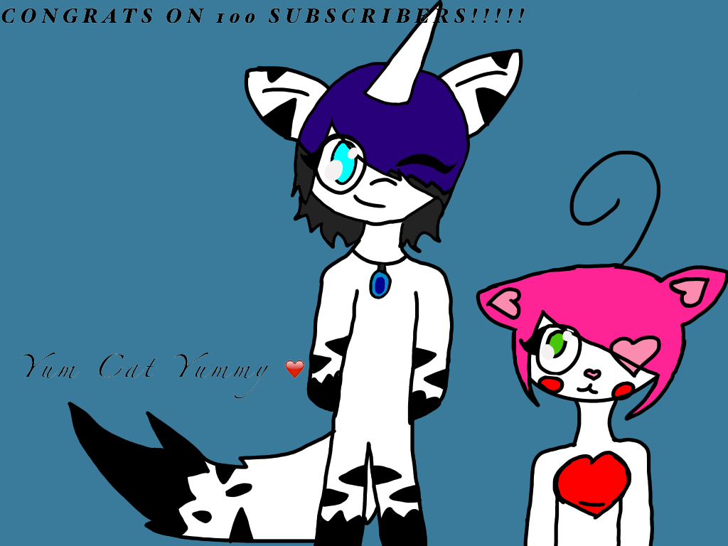 CONGRATS YUM CAT YUMMY!!! 100 SUBS WOOOO - ibisPaint