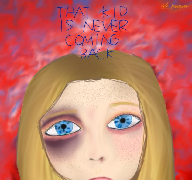 THAT KID IS NEVER COMING BACK - ibisPaint