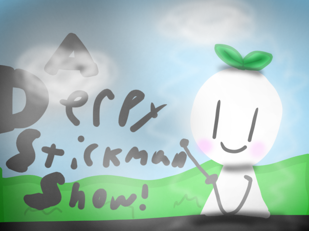A DERPY STICKMAN SHOW!!! - ibisPaint