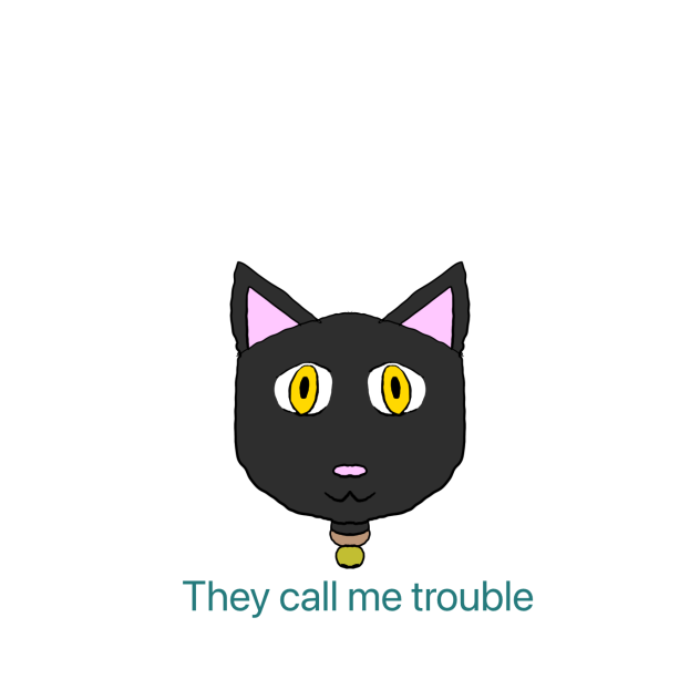They call me trouble - ibisPaint