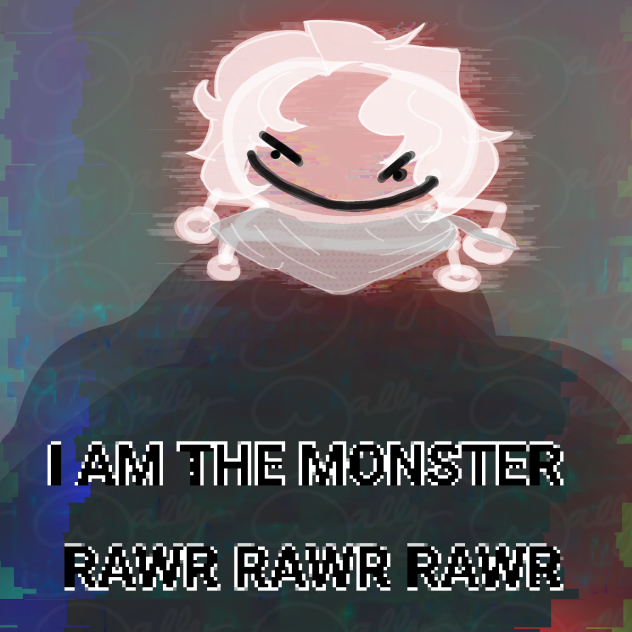 I AM THE MONSTER RAWR RAWR RAWR - ibisPaint