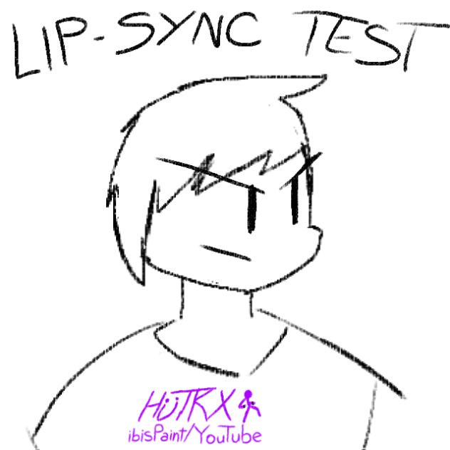 LIP-SYNC TEST - ibisPaint