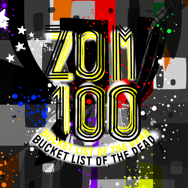 Zom 100 Bucket List Of The Dead - ibisPaint