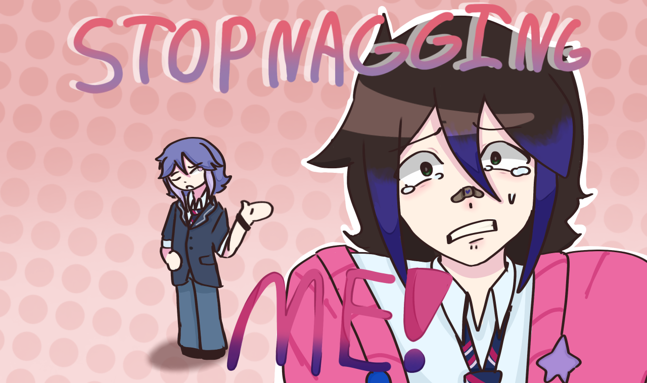 Stop nagging me! - ibisPaint