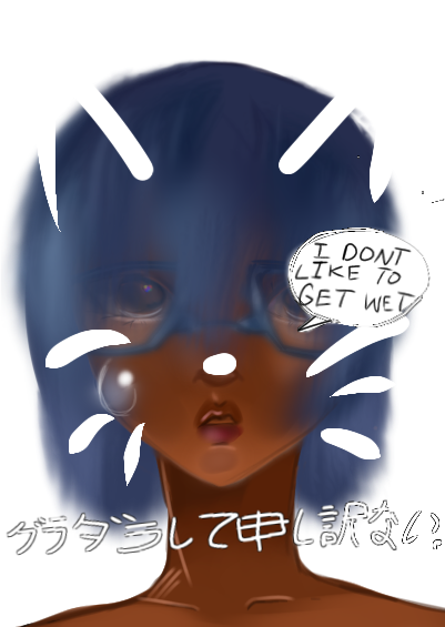 “I don’t like to get wet..” - ibisPaint