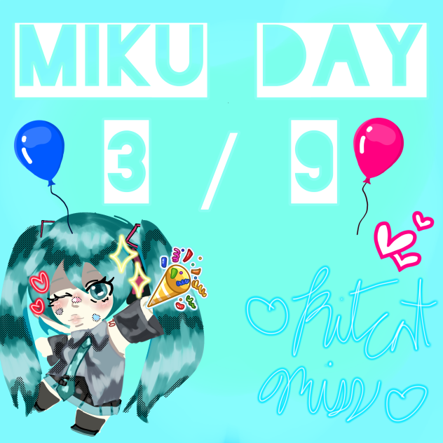 HAPPY MIKU DAY!! - ibisPaint