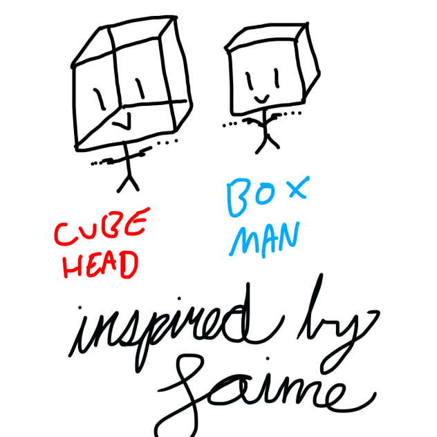 Cubehead + Boxman - ibisPaint