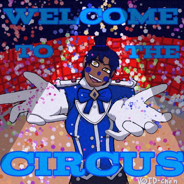 WELCOME TO THE CIRCUS!!! - ibisPaint