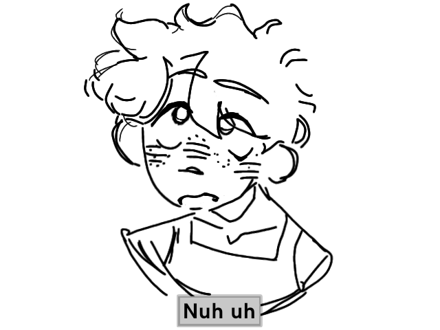 I SAID NUH UH - ibisPaint