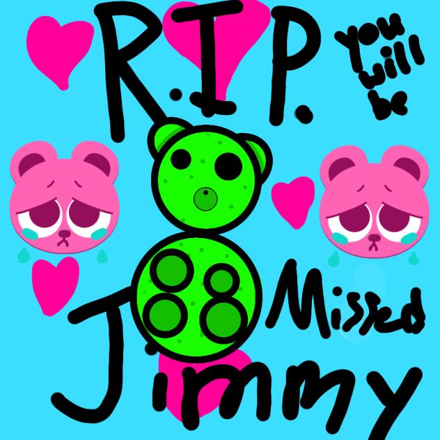 Rest in peace, my beloved Jimmy - ibisPaint