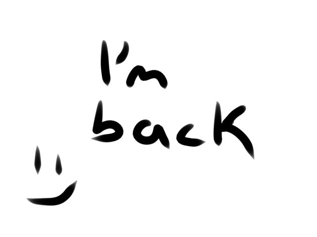 IM BACK - ibisPaint