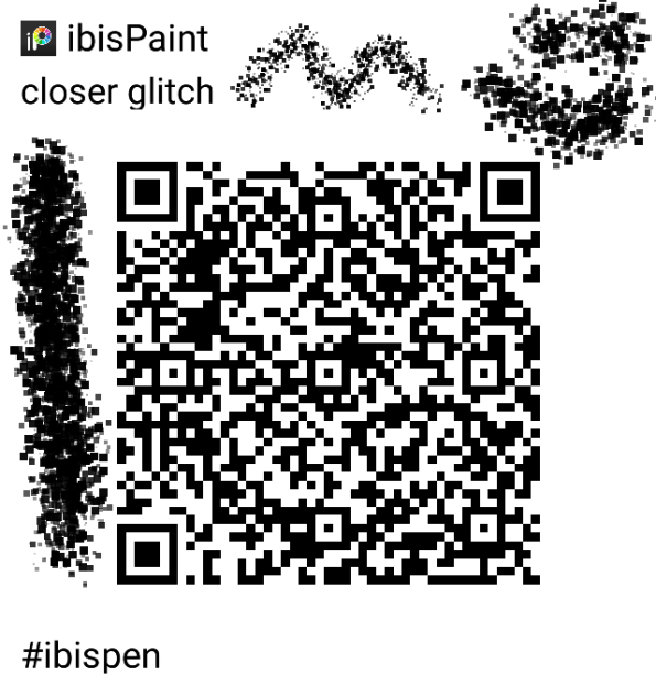 closer glitch brush - ibisPaint