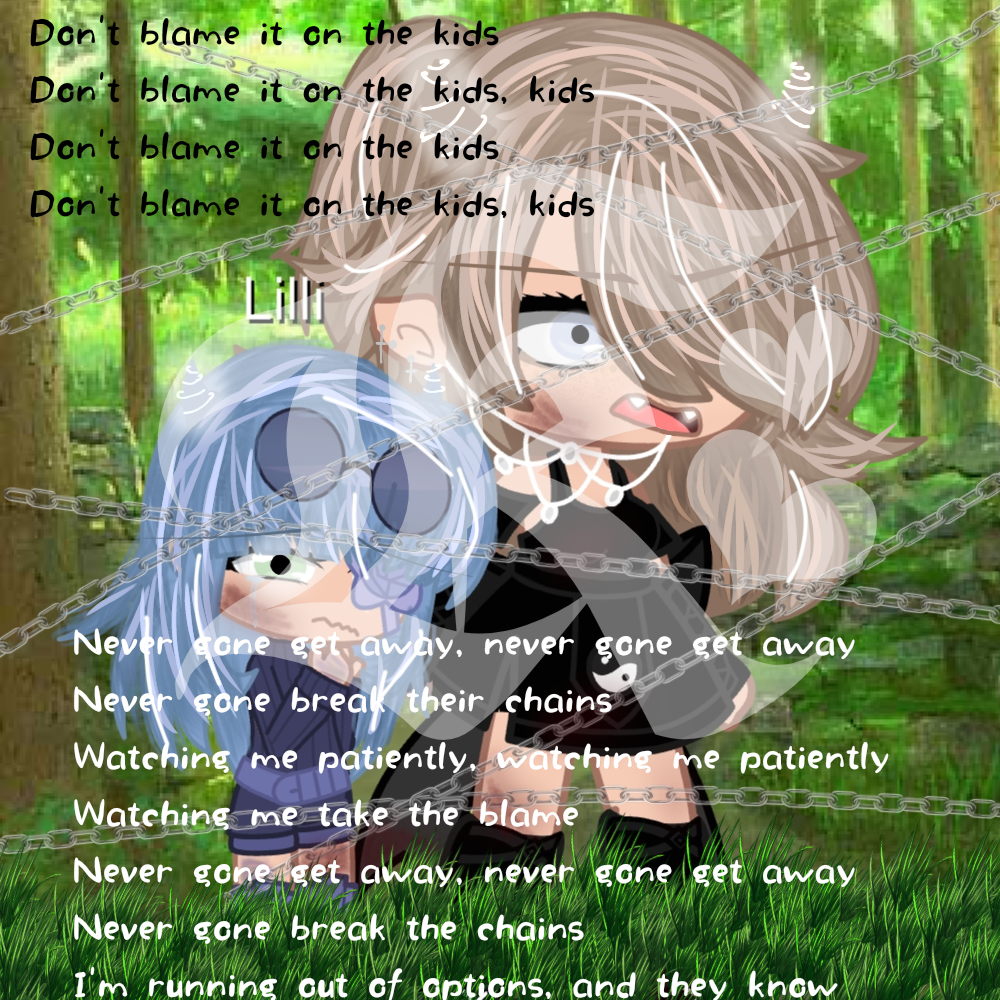 Dont Blame it on The Kids - ibisPaint