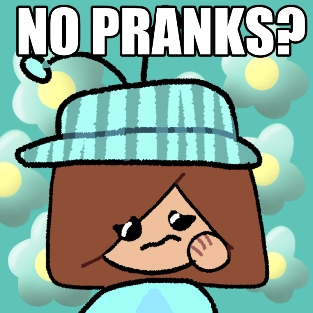 No Pranks - ibisPaint
