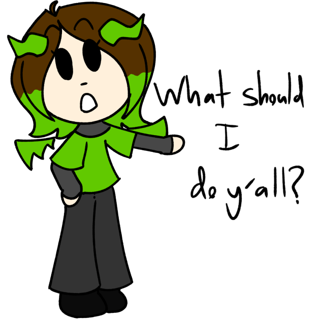 What Should I do y’all - ibisPaint