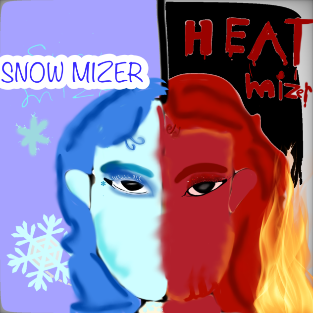 Snow mizer .vs.HEAT MIZER - ibisPaint