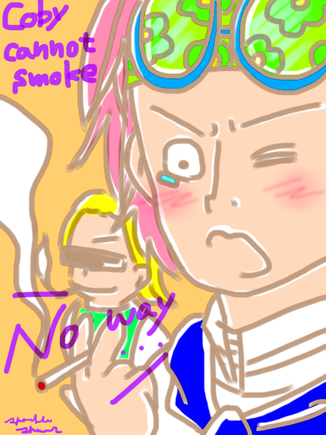 Coby cannot smoke - ibisPaint
