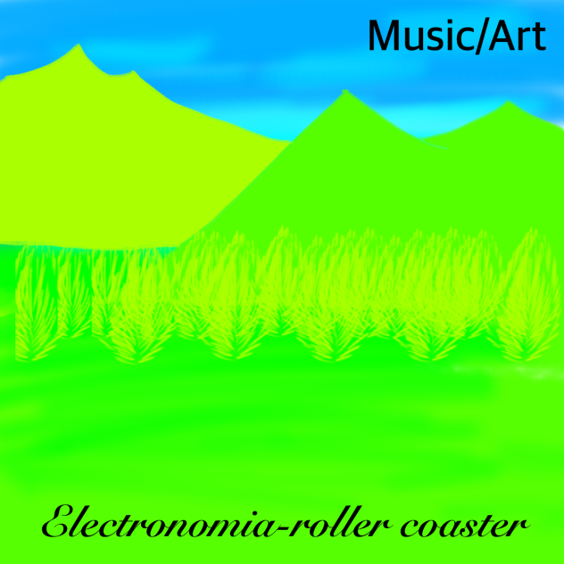 Electronomia-Rollercoaster - ibisPaint