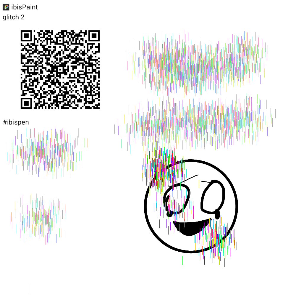 GLITCH 2! - ibisPaint