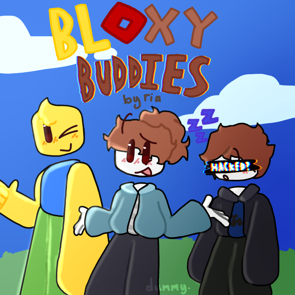 Bloxy Buddies FA!! - ibisPaint